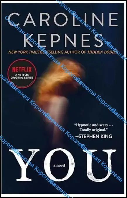 You by Caroline Kepnes Psychological Thriller Paperback, Netflix Series Tie-In