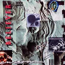 Музыкальный диск BELIEVER 'Dimensions' (1993 RI Russian RARE press, 7901427086, mint/mint) (CD) (KV)