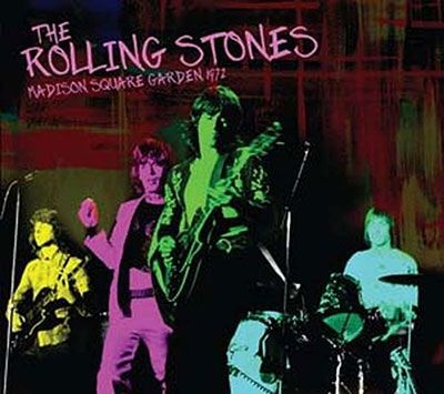 Музыка CD The Rolling Stones - Madison Square Garden 1972