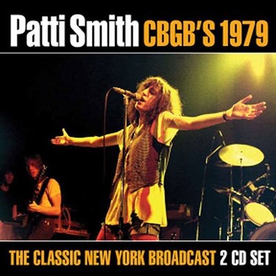 Музыка CD Patti Smith - CBGB's 1979 (CD, Unofficial Release, 2021)