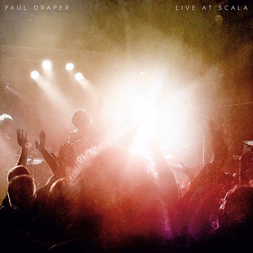 Музыка CD Paul Draper - LIVE AT SCALA
