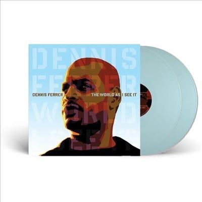 Виниловая пластинка Dennis Ferrer - The World As I See It
