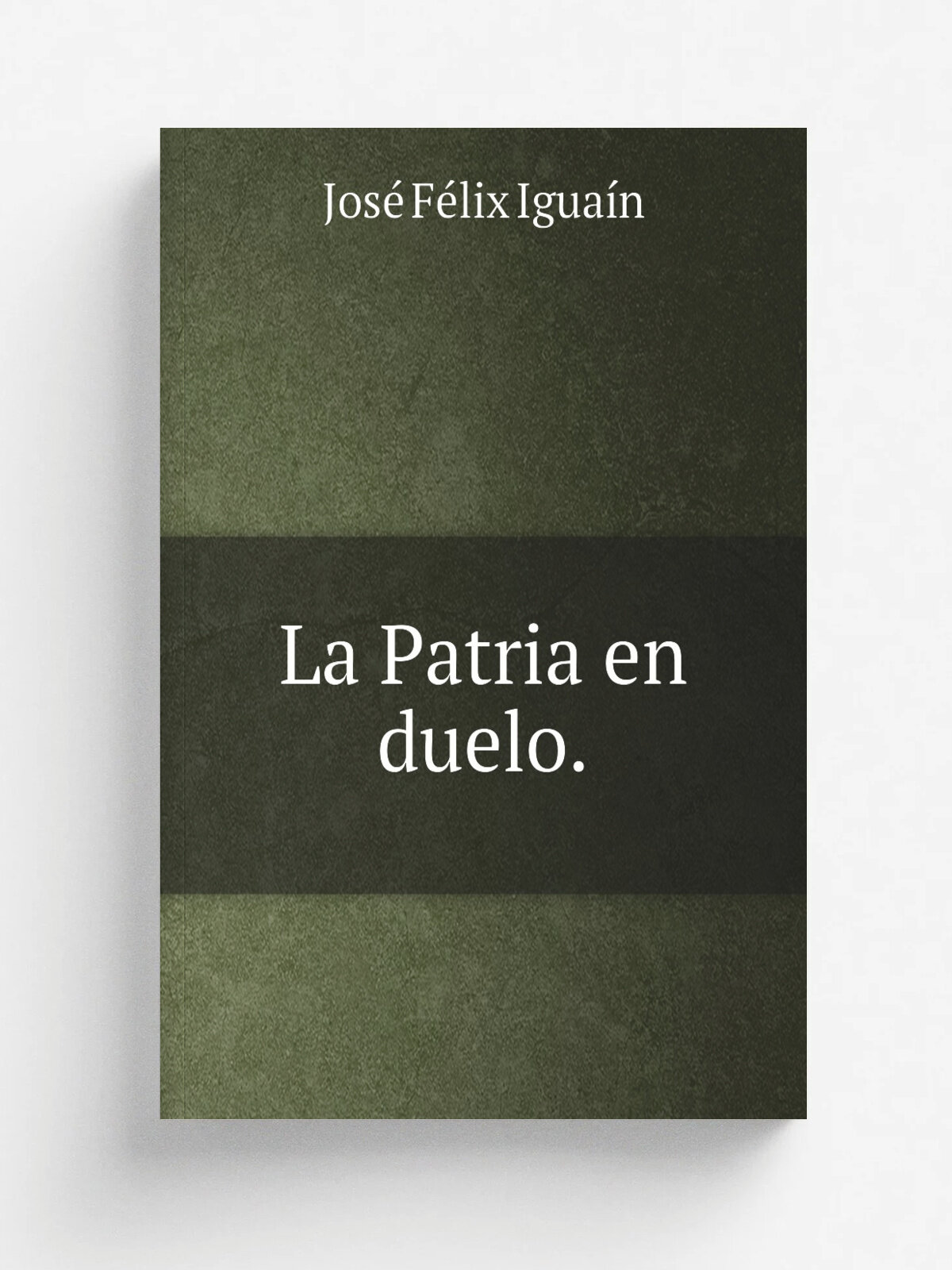La Patria en duelo. | Jos. F.lix Igua.n | 1829 | . Lima. : Imprenta de la Instruccion Primaria por Pedro Casal | Репринт