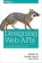 Designing Web APIs: Building APIs That Developers Love, Музыкальные диски и касс...