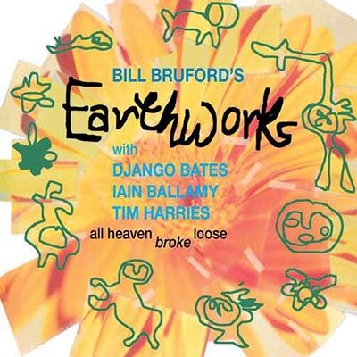 Музыка CD Bill Bruford's Earthworks - All Heaven Broke Loose