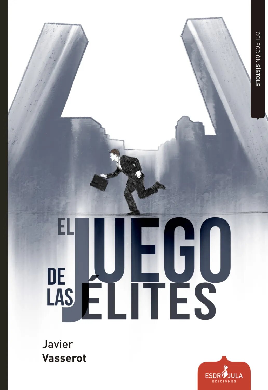 El juego de las élites [Цифровая книга]