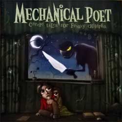Музыкальный диск MECHANICAL POET 'Creepy Tales For Freaky Children' (2007 Russian press, CDM 0107-2646/u, mint/mint) (CD)