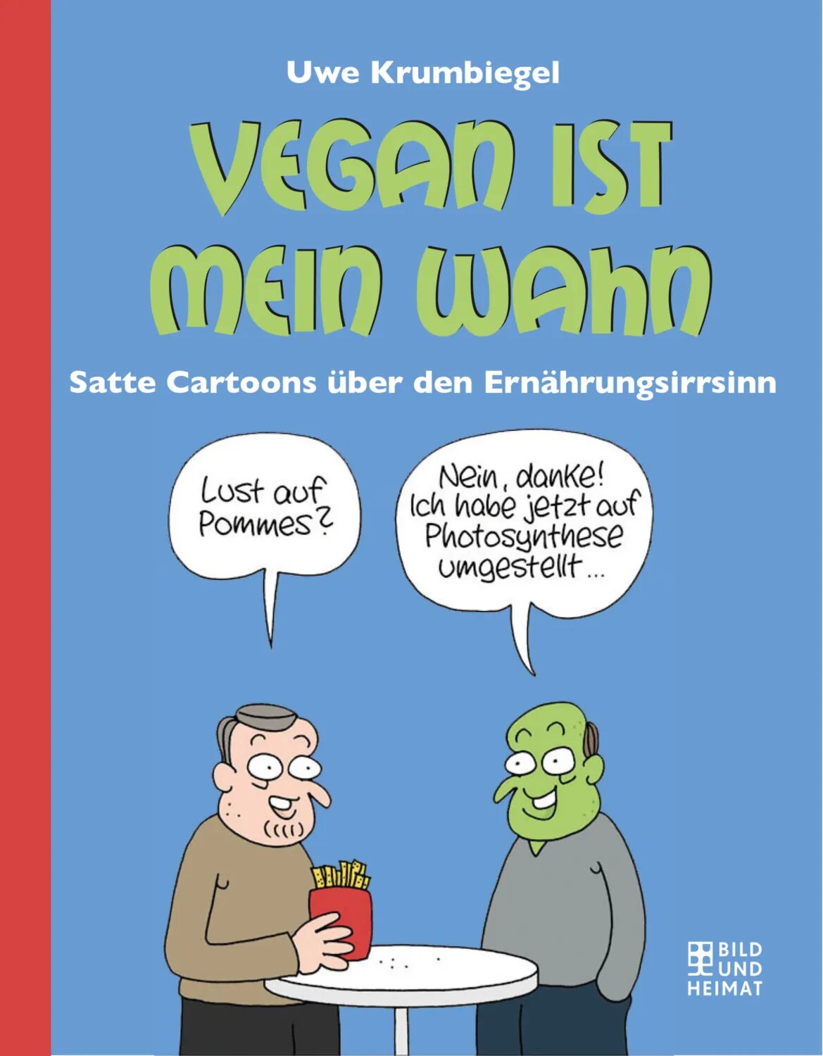 Vegan ist mein Wahn [Цифровая книга]