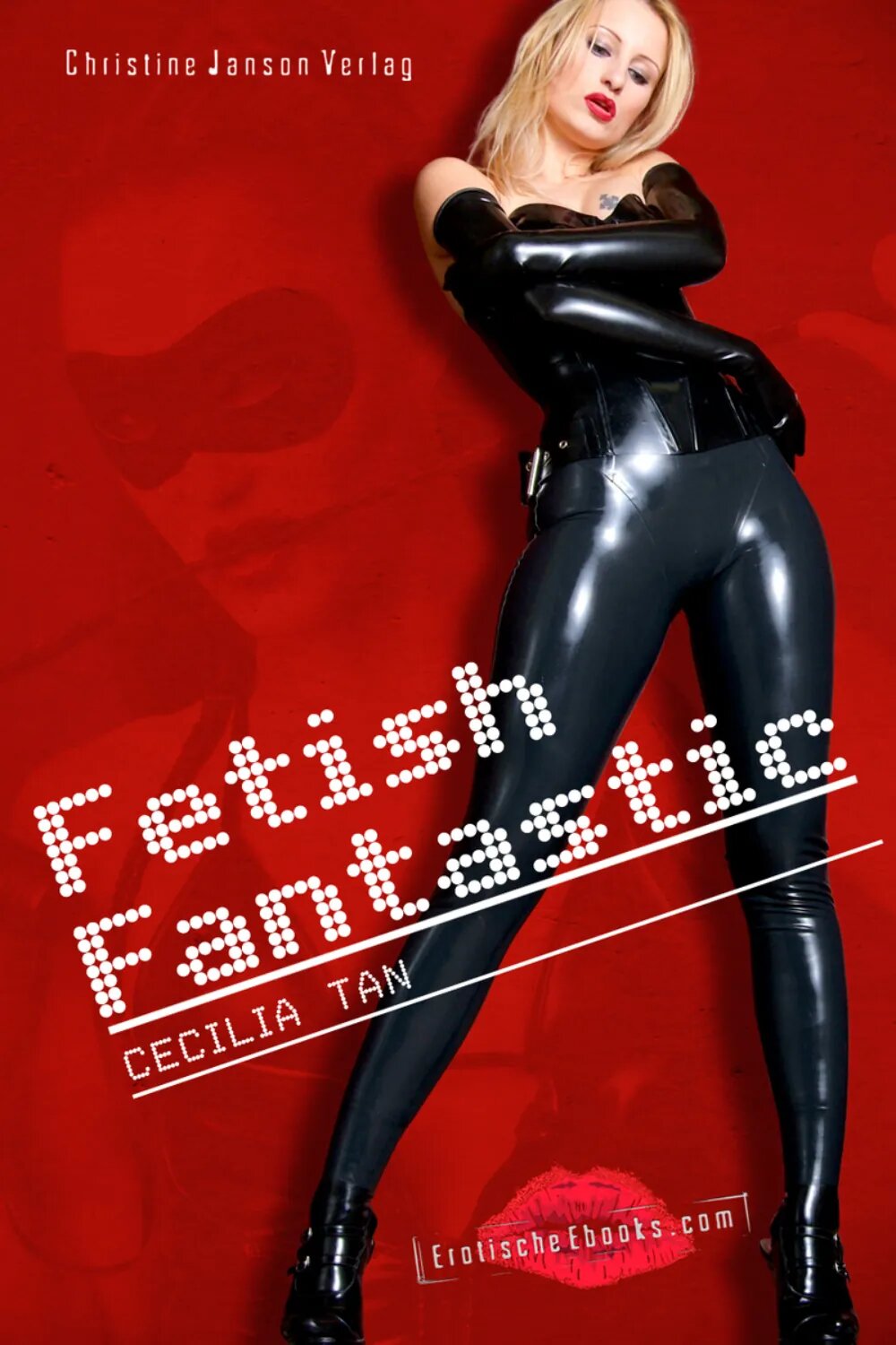 Fetish Fantastic [Цифровая книга]