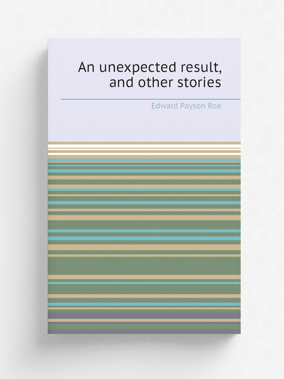 An unexpected result, and other stories