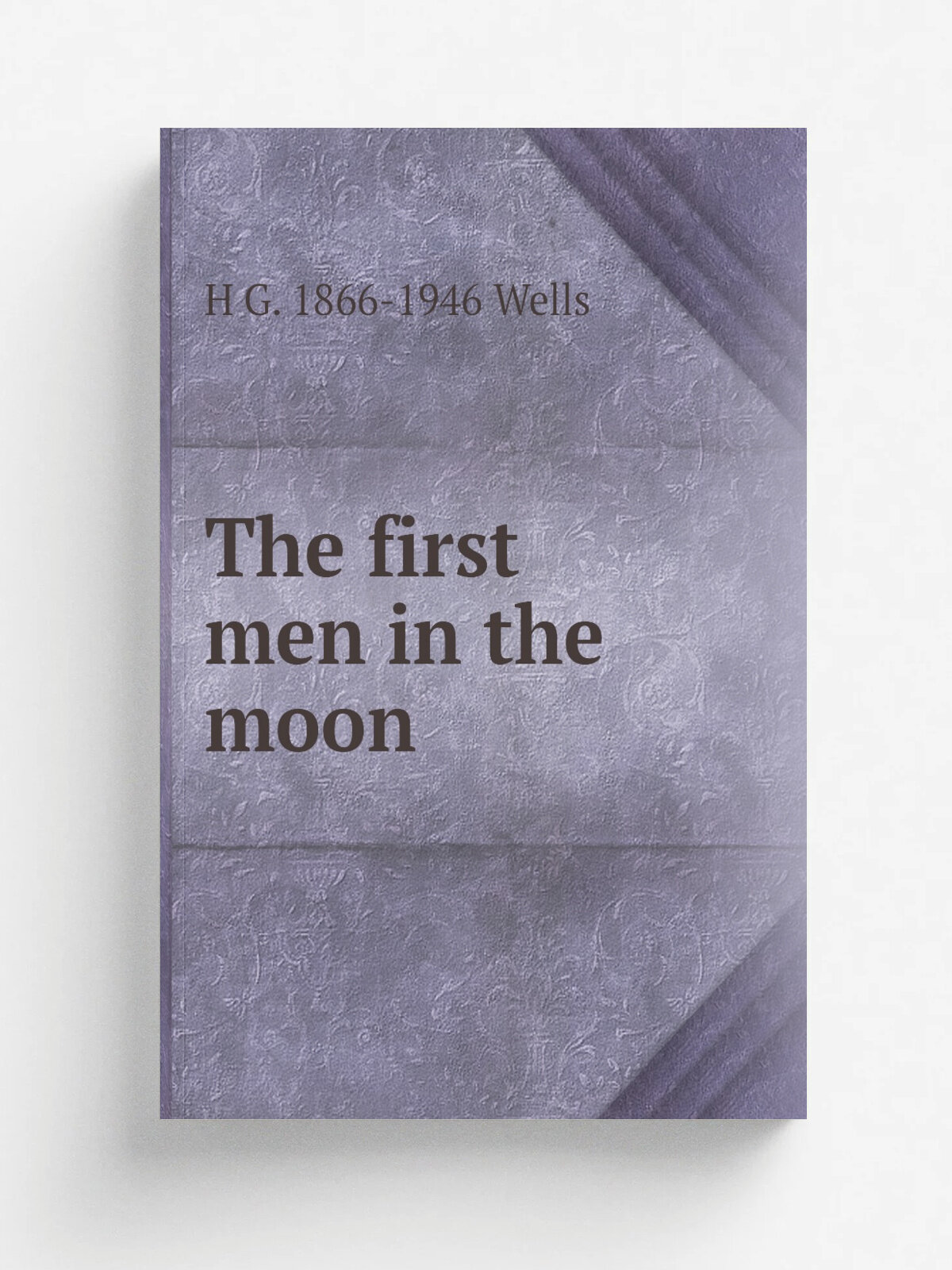 The first men in the moon