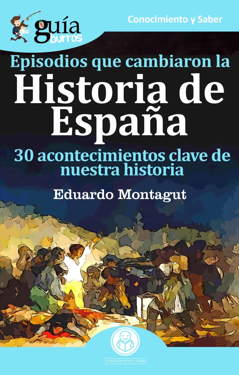 GuíaBurros Episodios que cambiaron la Historia de España [Цифровая книга]