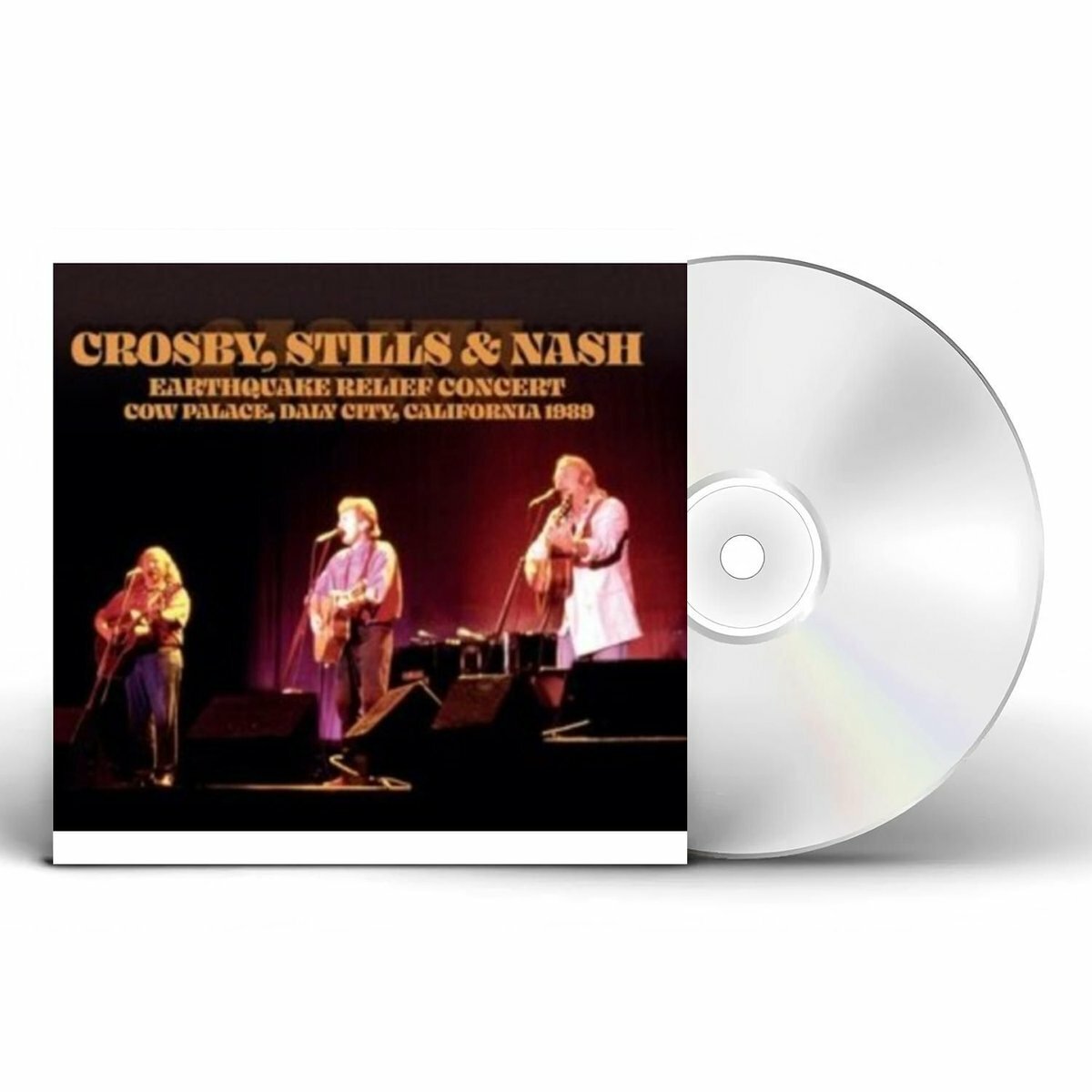 Музыка CD Crosby, Stills & Nash - Earthquake Relief Concert, Daly City, California 1989