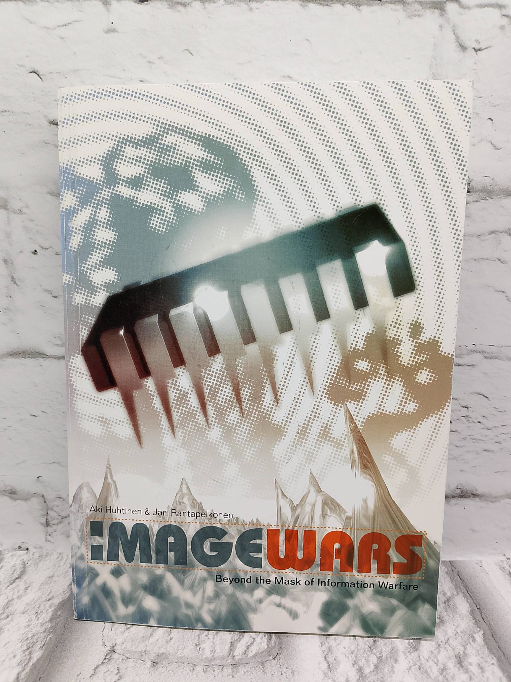 Imagewars. Beyond the mask of information warfare