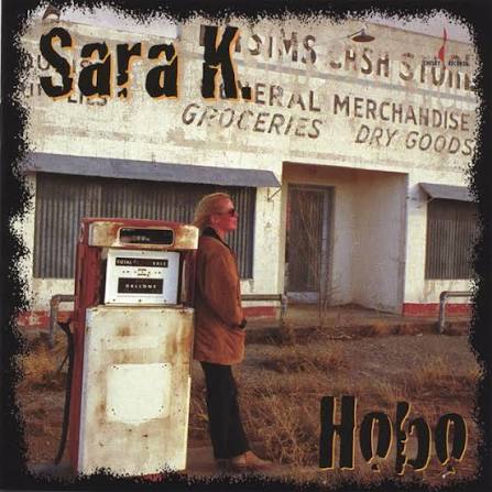 Sara K. - Hobo - AAA, 1-Step Pressing - новая виниловая пластинка