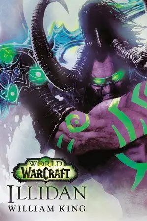 World of Warcraft: Illidan by William King - Fantasy Novel