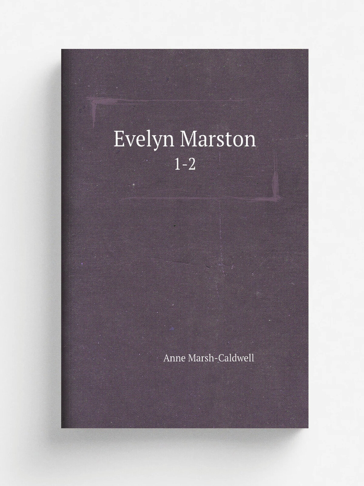 Evelyn Marston. 1-2 | Anne Marsh-Caldwell | 1856 | Harper | Репринт