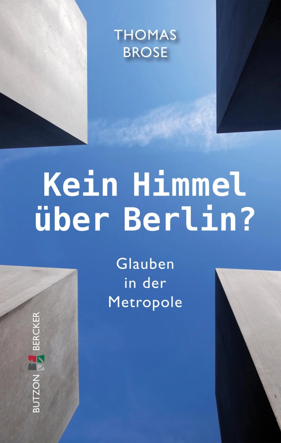 Kein Himmel über Berlin? [Цифровая книга]