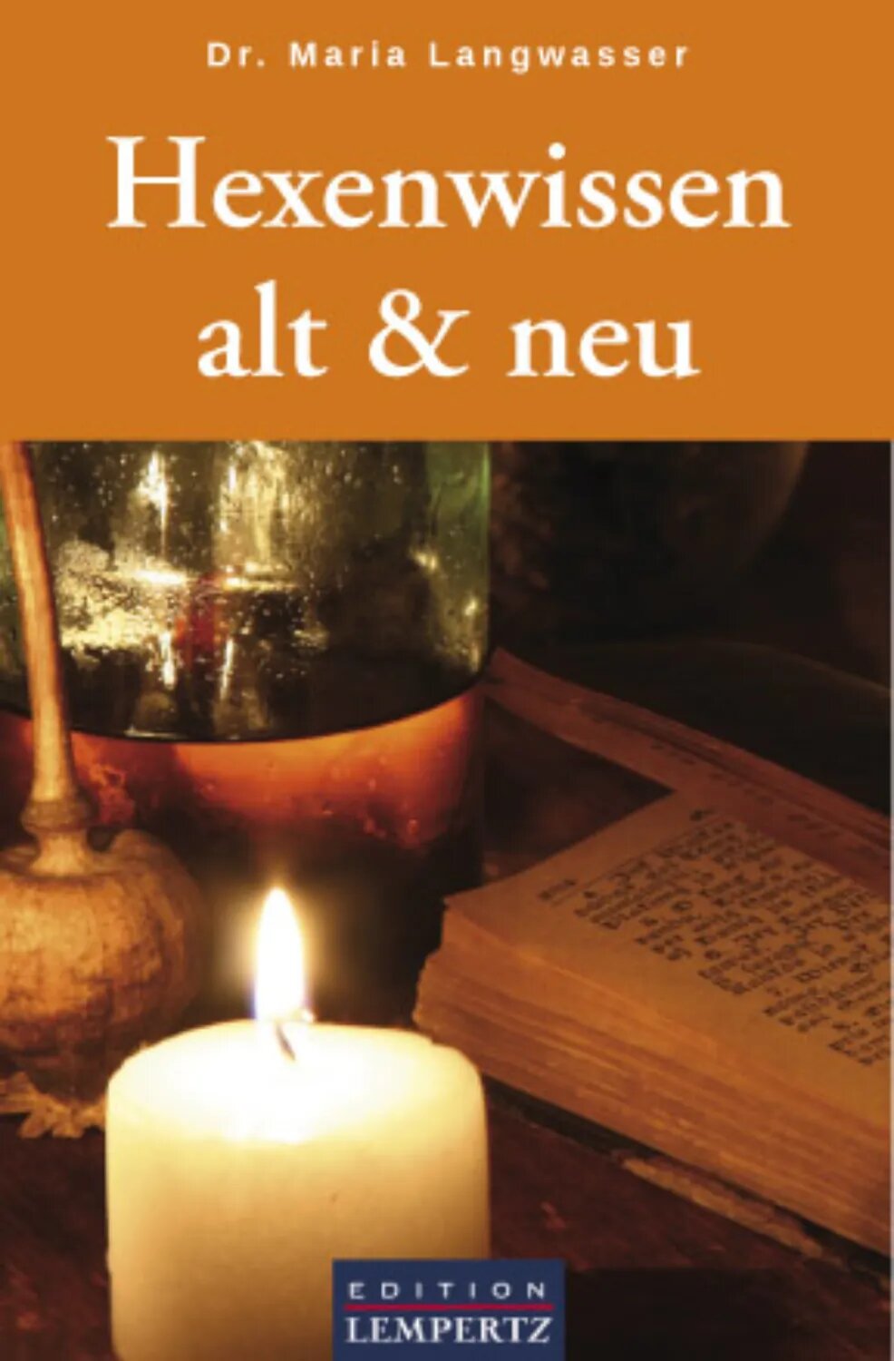 Hexenwissen alt & neu [Цифровая книга]