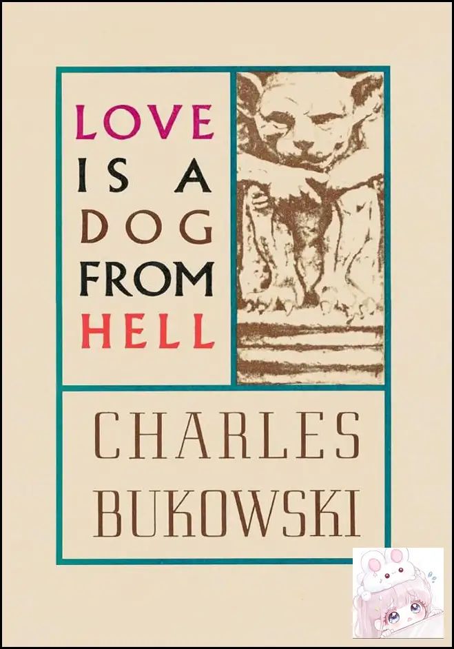 Love Is a Dog from Hell Poems 1974-1977 Charles Bukowski Paperback Poetry Book