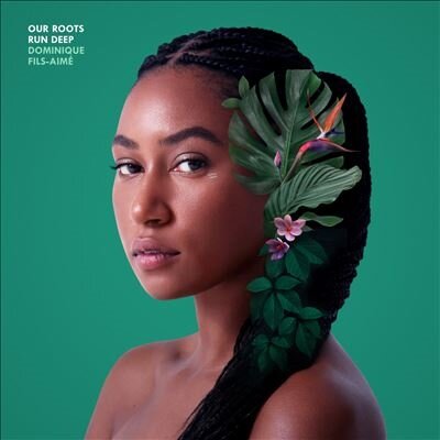 Музыка CD Dominique Fils-Aime - Our Roots Run Deep (CD, Album, 2023)