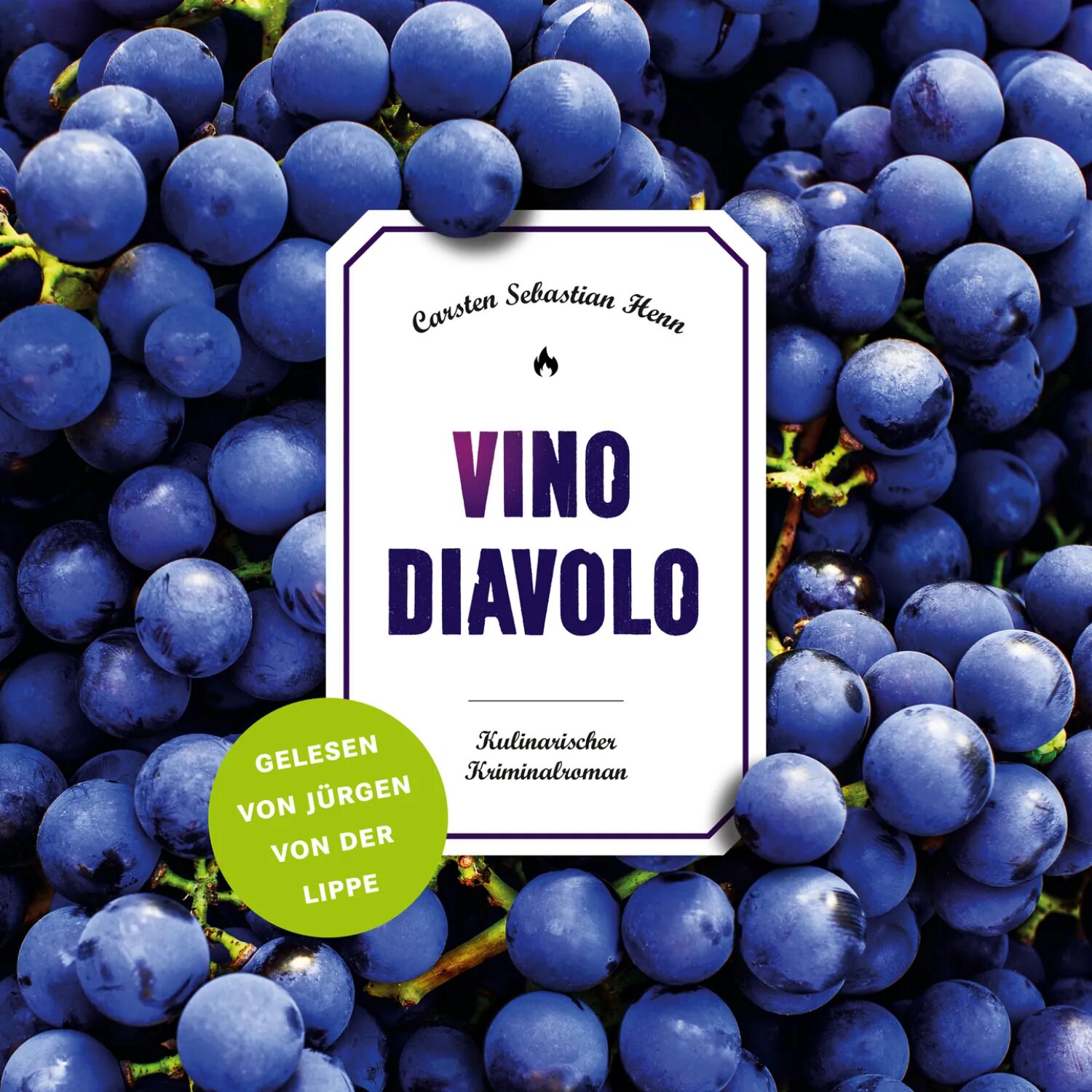 Vino Diavolo - Jürgen von der Lippe liest - Julius Eichendorff - Kulinarischer Kriminalroman, Band 5 (Ungekürzt) [Аудиокнига]