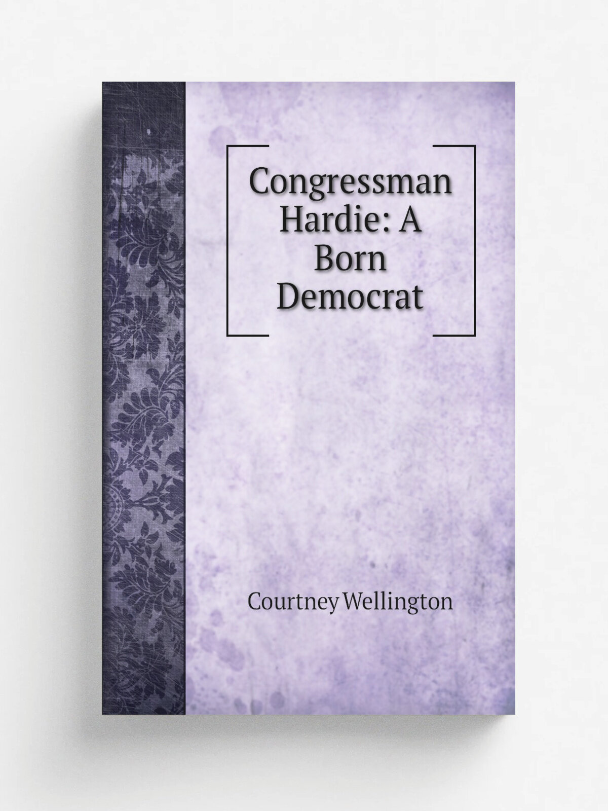 Congressman Hardie: A Born Democrat