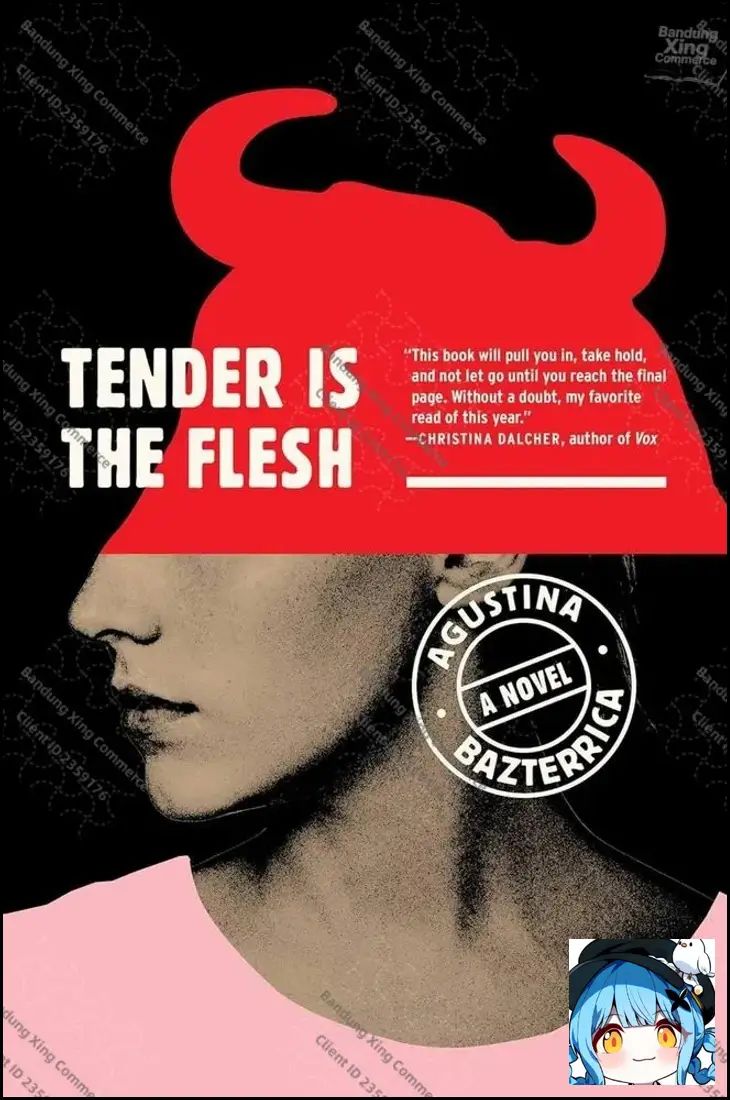 Tender Is the Flesh