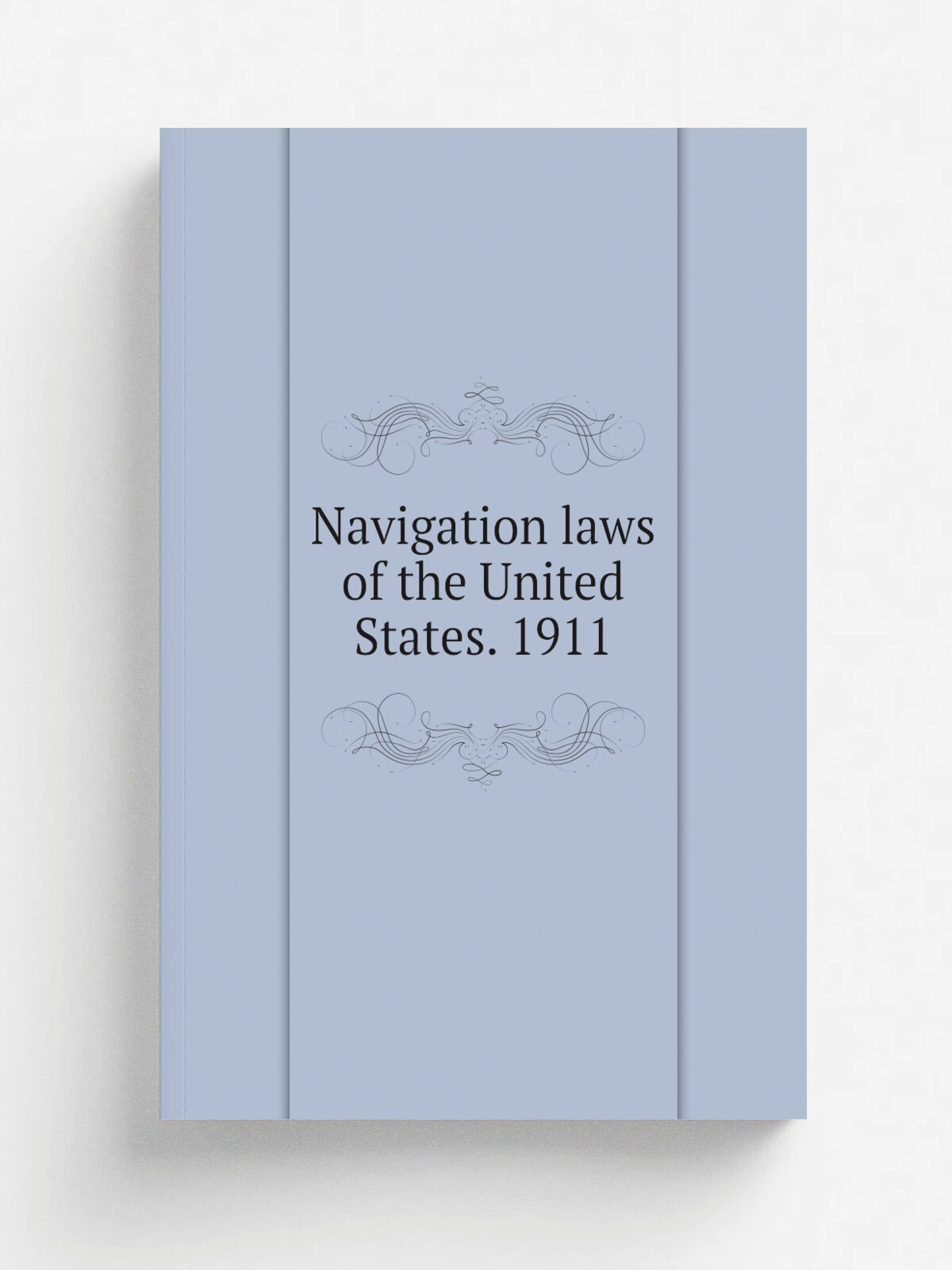 Navigation laws of the United States. 1911
