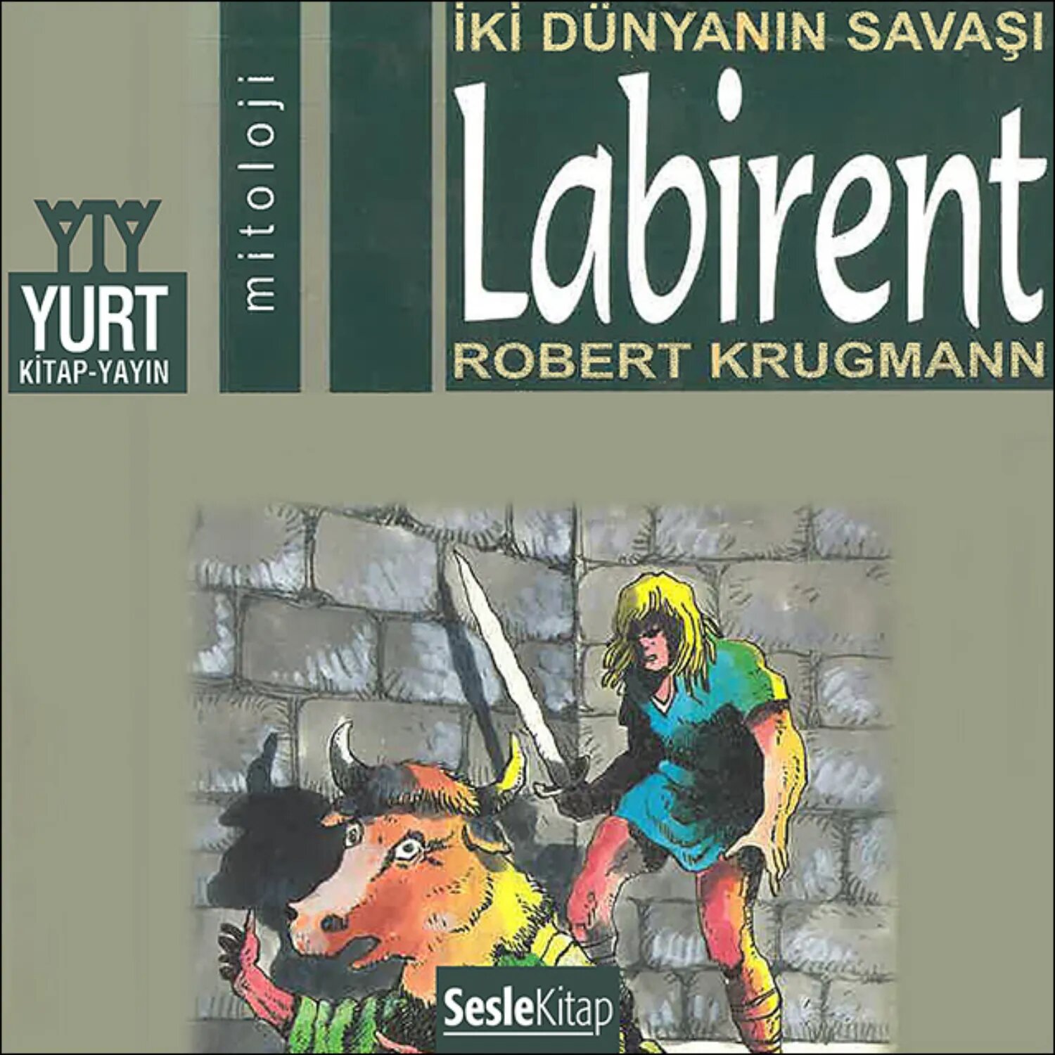 Söylenceler 9- Labirent [Аудиокнига]