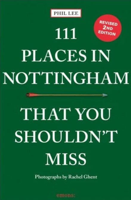 111 Places in Nottingham That You Shouldn't Miss