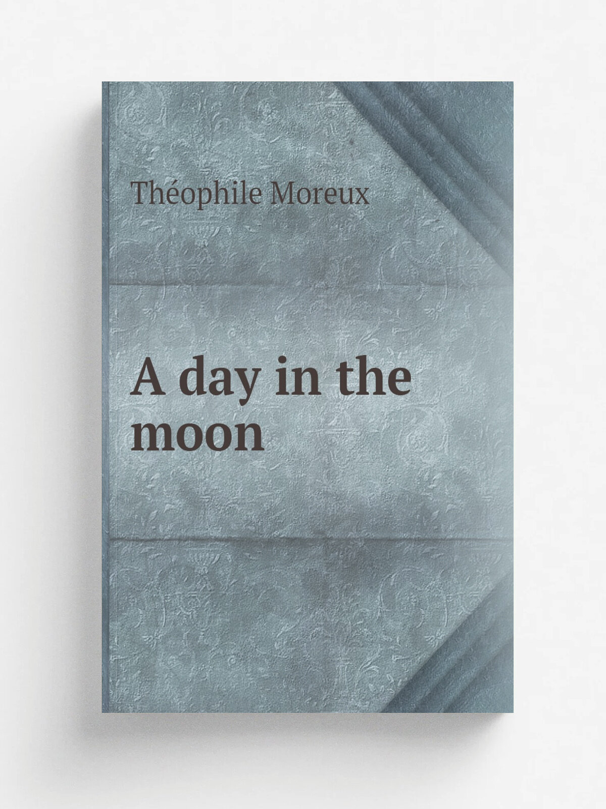 A day in the moon | Th.ophile Moreux | Репринт