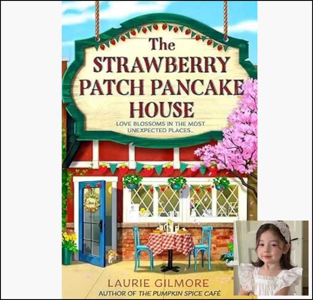 The Strawberry Patch Pancake HouseDream Harbor Book 4