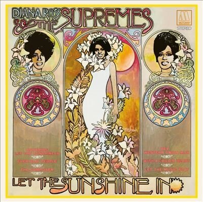 Виниловая пластинка Diana Ross & The Supremes - Let The Sunshine In