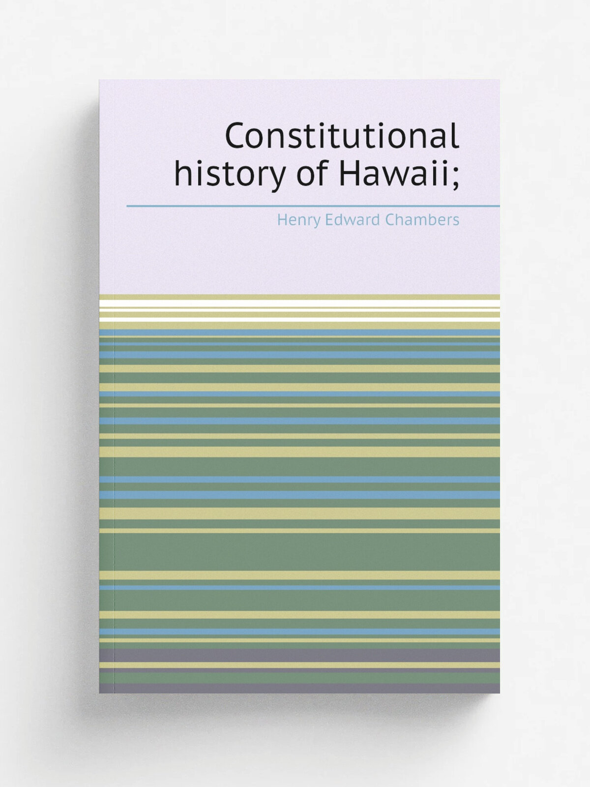 Constitutional history of Hawaii;