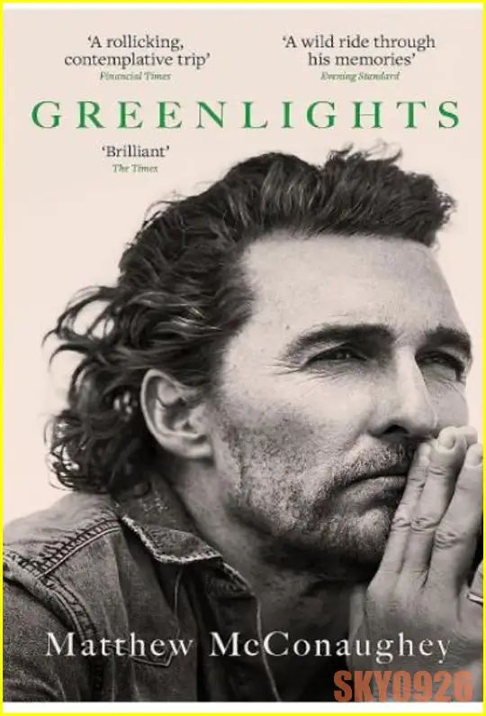 Greenlights Inspirational Memoir by Matthew McConaughey, Paperback Edition, Oscar Winners Life Story & Philosophy