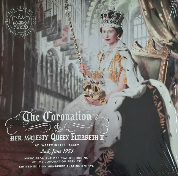 Виниловая пластинка William Mackie - Music From The Official Recording Of The Coronation Service Of Her Majesty Queen Elizabeth II At Westminster Abbey, 2nd June 1953
