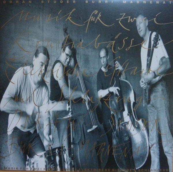 Виниловая пластинка CHRISTY DORAN, FREDY STUDER, BOBBY BURRI, OLIVIER MAGNENAT Musik Fur Zwei Kontrab sse, Elektrische