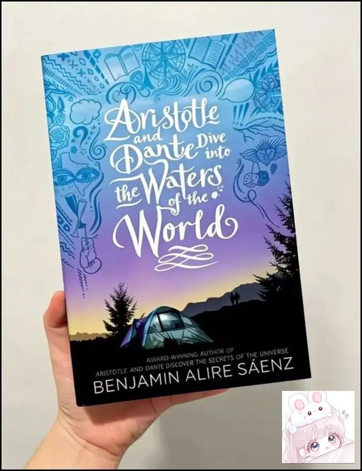 Aristotle and Dante Dive into the Waters of the World : A Novel