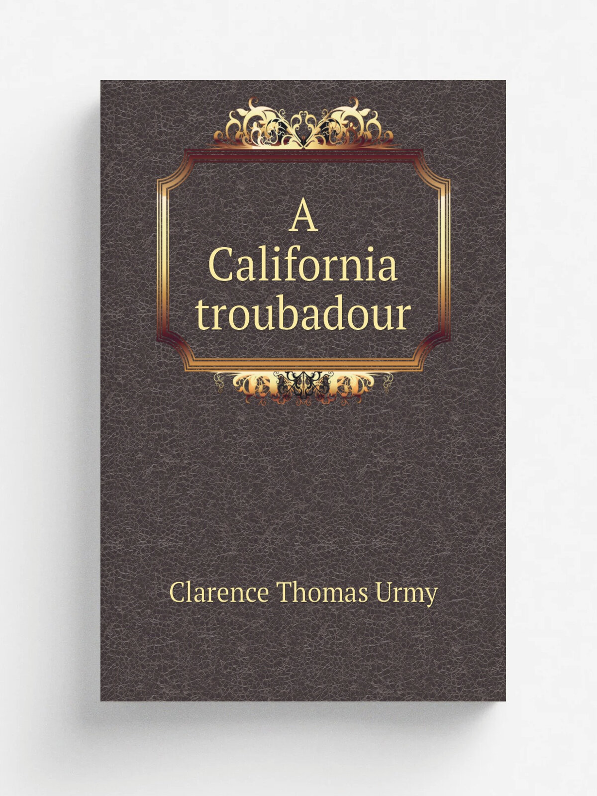 A California troubadour
