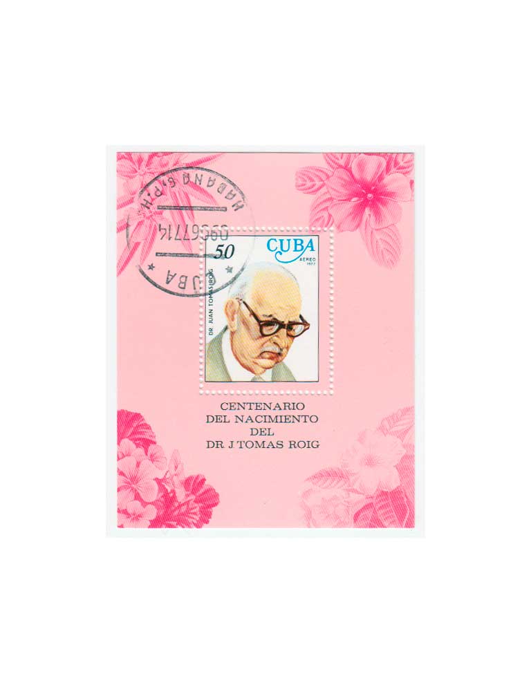 Куба. Почтовый блок «100-летие со дня рождения доктора Хуана Томаса Роига», 1977.