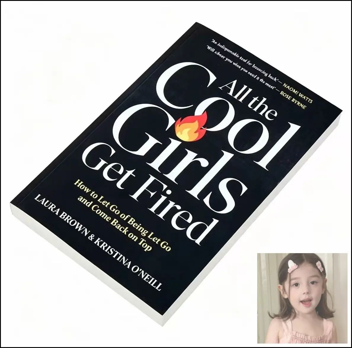 All the Cool Girls Get Fired: Как отпустить прошлое и вернуться на вершину. Графический роман Лоры Браун