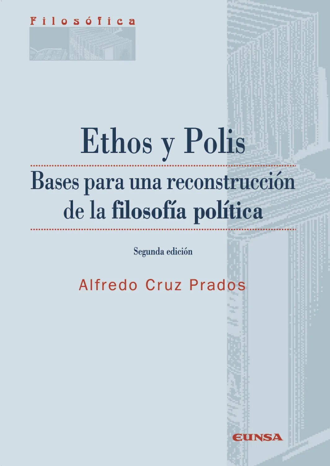 Ethos y Polis [Цифровая книга]