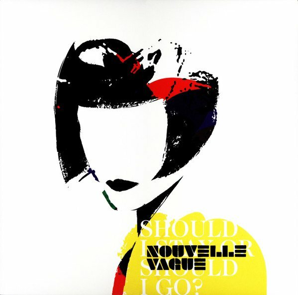 Виниловая пластинка Nouvelle Vague - Should I Stay Or Should I Go? /> Vinyl, LP, Album