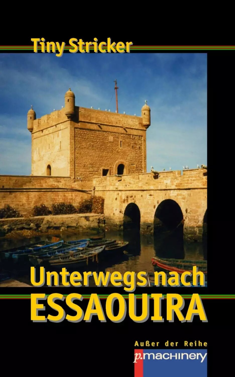 Unterwegs nach Essaouira [Цифровая книга]