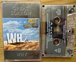 Аудиокассета GREAT SORROW 'Why' (1999 Russian 1st press, Dolby HX PRO, mint/near mint) (MC5406)