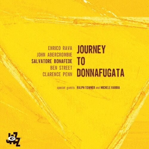 Музыка CD Salvatore Bonafede - Journey To Donnafugata (CD, Album, Limited Edition, 2016)