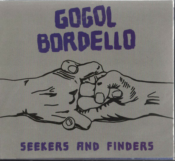 Компакт-диск Gogol Bordello - Seekers And Finders (лицензионный CD)