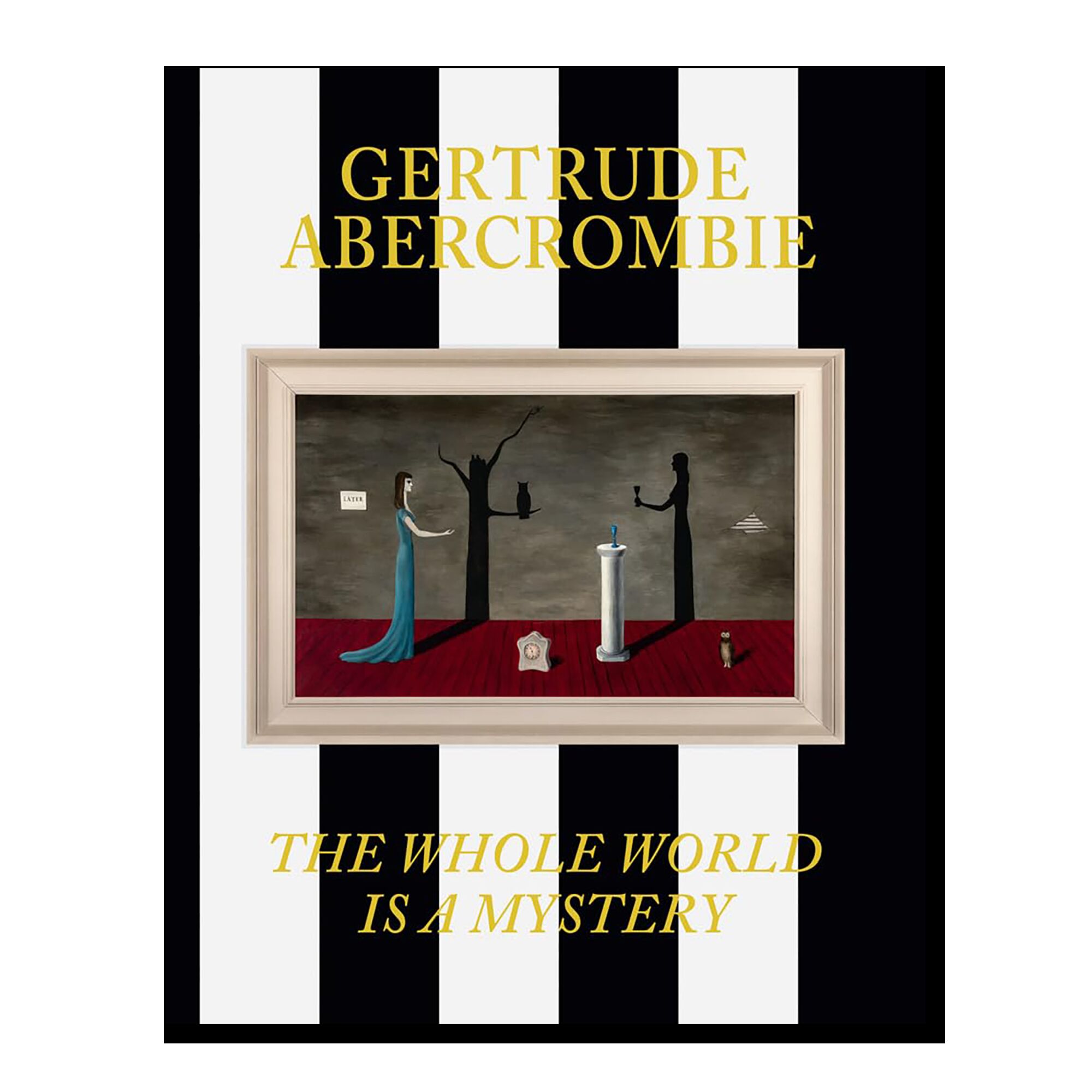 Gertrude Abercrombie: The Whole World Is a Mystery