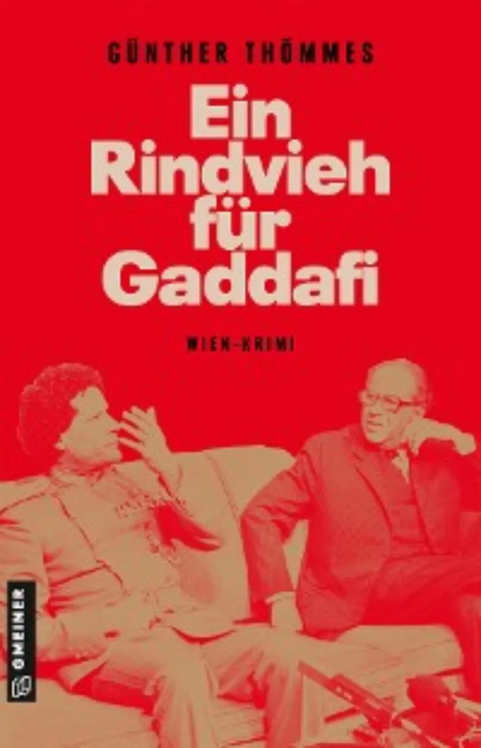 Ein Rindvieh für Gaddafi [Цифровая книга]
